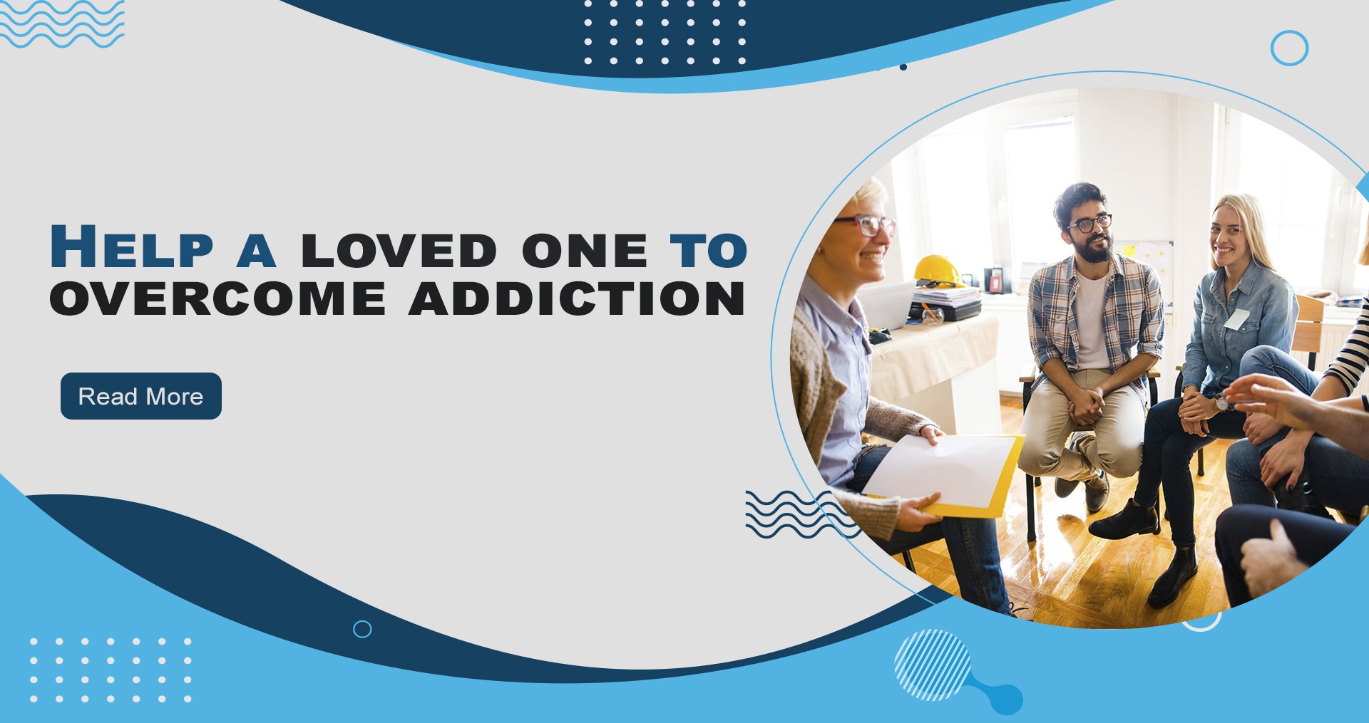 Help a loved one to overcome addiction