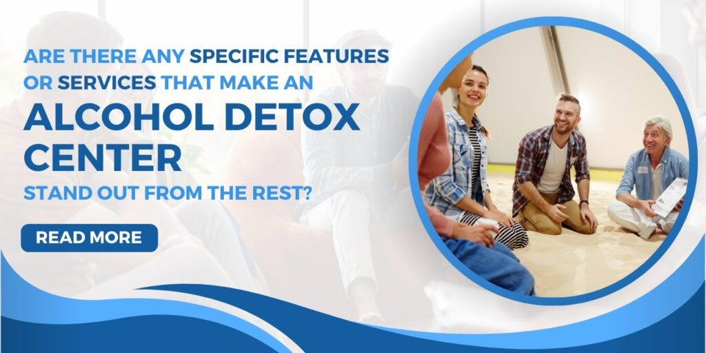 Stand Out with Exceptional Alcohol Detox: Find Good Alcoholism Treatment